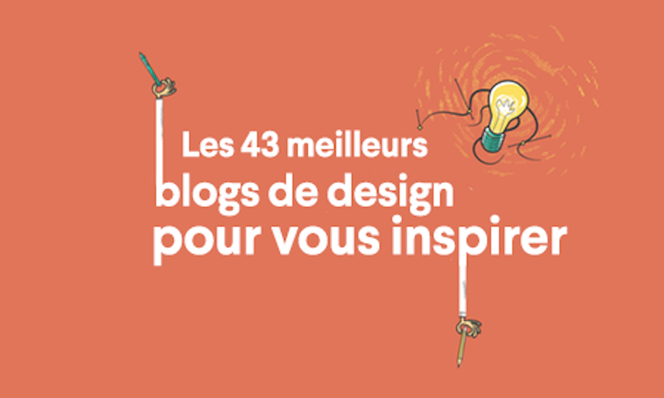 Les 43 meilleurs blogs de design pour vous inspirer - 99designs